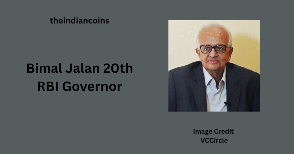 Bimal Jalan 20th RBI Governor - theindiancoins.com