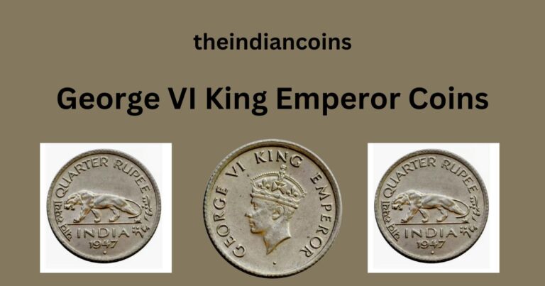 Unveiling the Legacy of George VI King Emperor Coins - theindiancoins.com